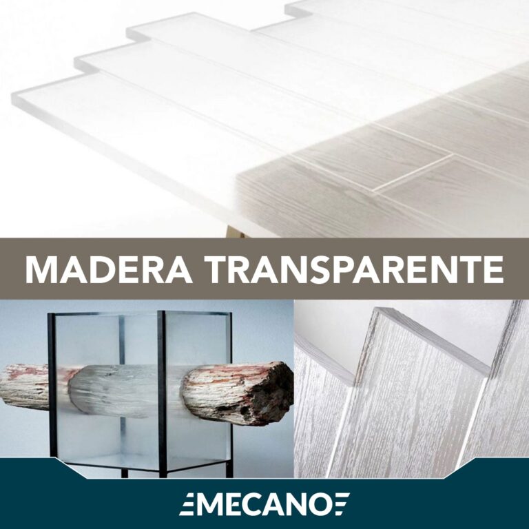 ¿Madera transparente? - Mecano